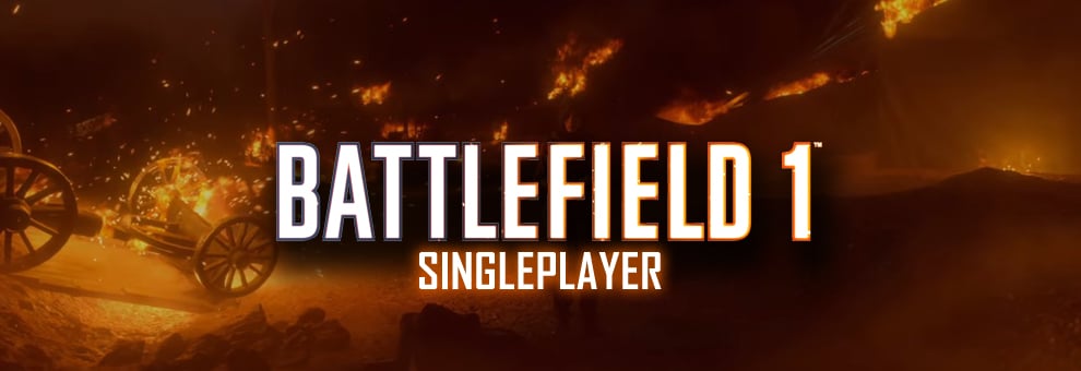 Battlefield 1: Die Singleplayer Missionen – Battlefield-Inside.de